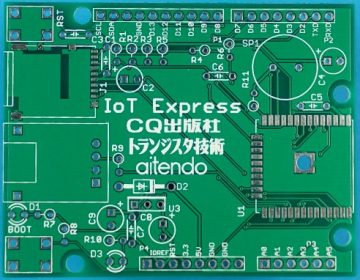 ESP32搭載Arduino形基板IoT Express（2017年11月号付録） | トランジスタ技術